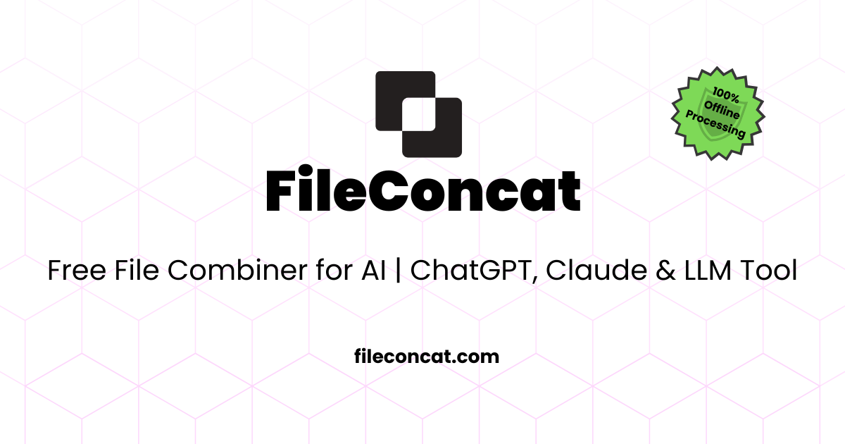 FileConcat.com - Free File Combiner for AI | ChatGPT, Claude & LLM Tool